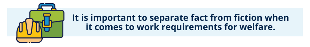 Dispelling Common Work Requirement Myths